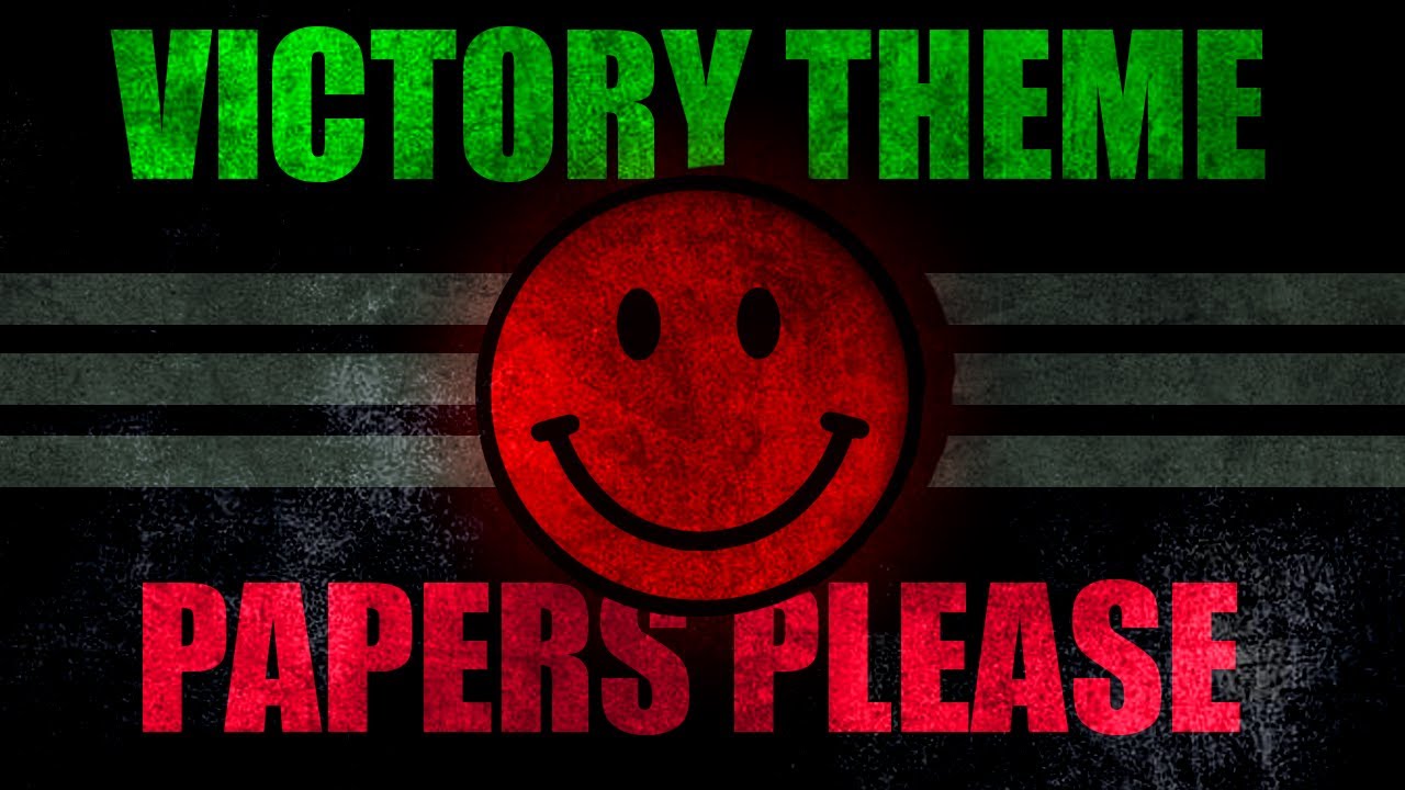 "VICTORY" THEME - PAPERS PLEASE | SLIGHTLY ORCHESTRAL COVER - YouTube