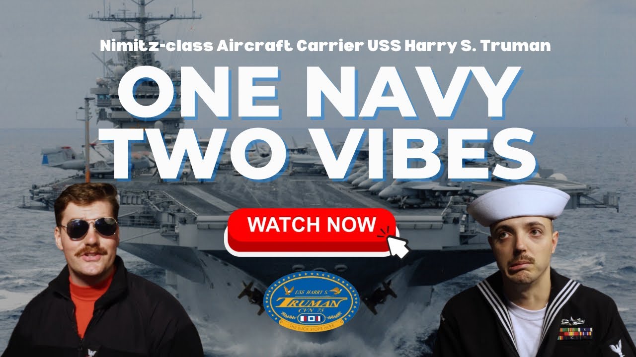 One Navy, Two Vibes: USS Harry S. Truman - YouTube