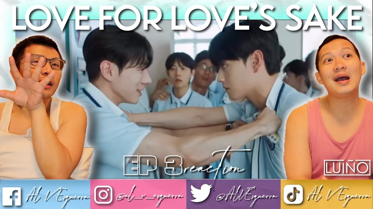LOVE FOR LOVE'S SAKE EP 3 REACTION - YouTube