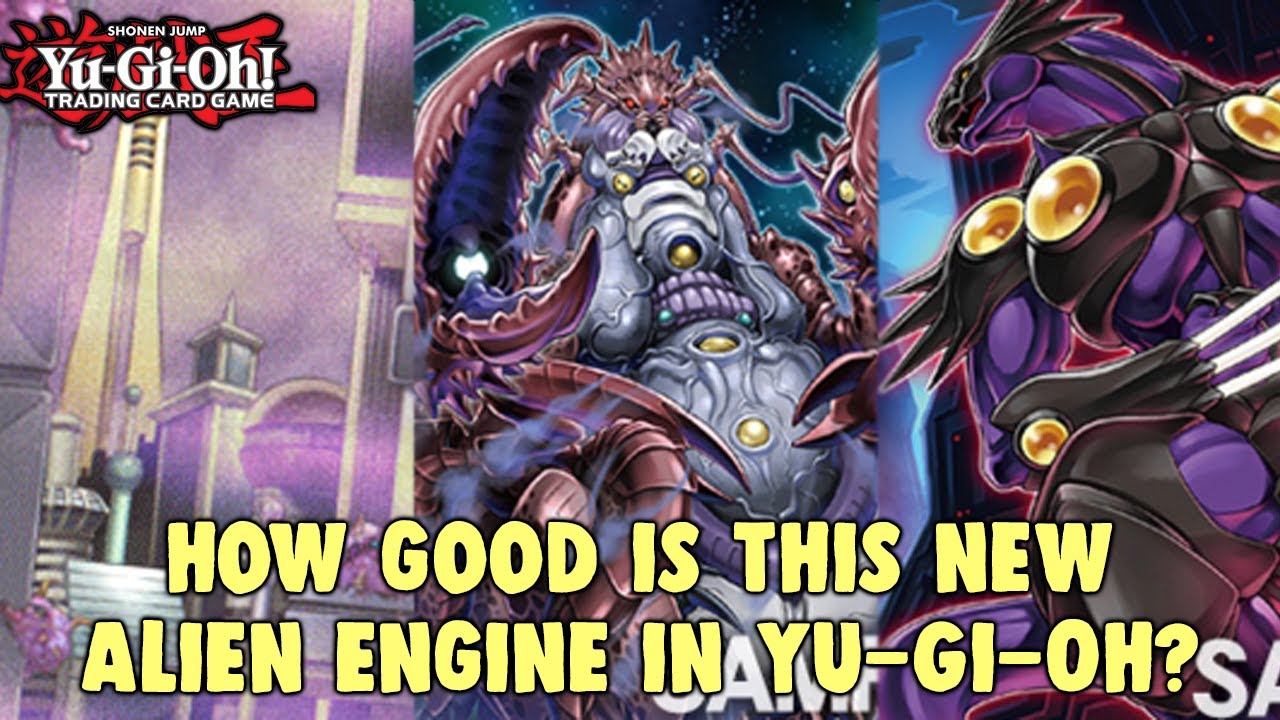 YU-GI-OH! HOW GOOD IS THIS NEW ALIEN ENGINE??? - YouTube