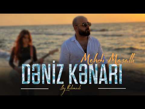 Mehdi Masallı & Sunam - Deniz Kenarı Yeni 2026