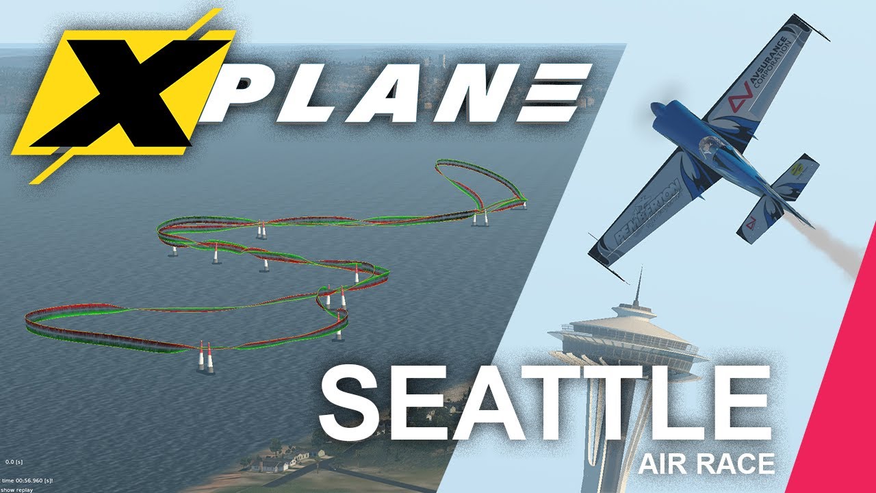 X-Plane 11 - The Crew Motornation Air Race Seattle (Track Overview ...
