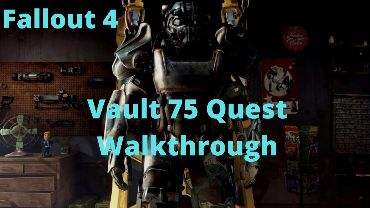 Fallout 4 Vault 75 Quest Walkthrough - YouTube