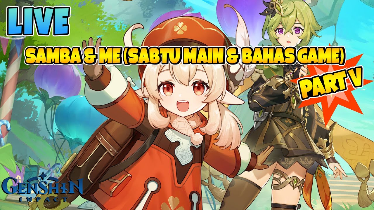 SAMBA & ME PART V BARENG RPG NERD! - TOP UP DI DITUSI OFFICIAL - YouTube
