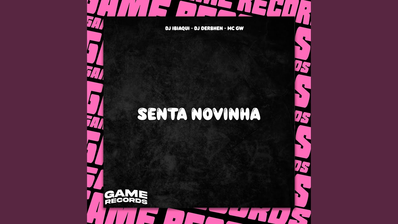Senta Novinha Youtube