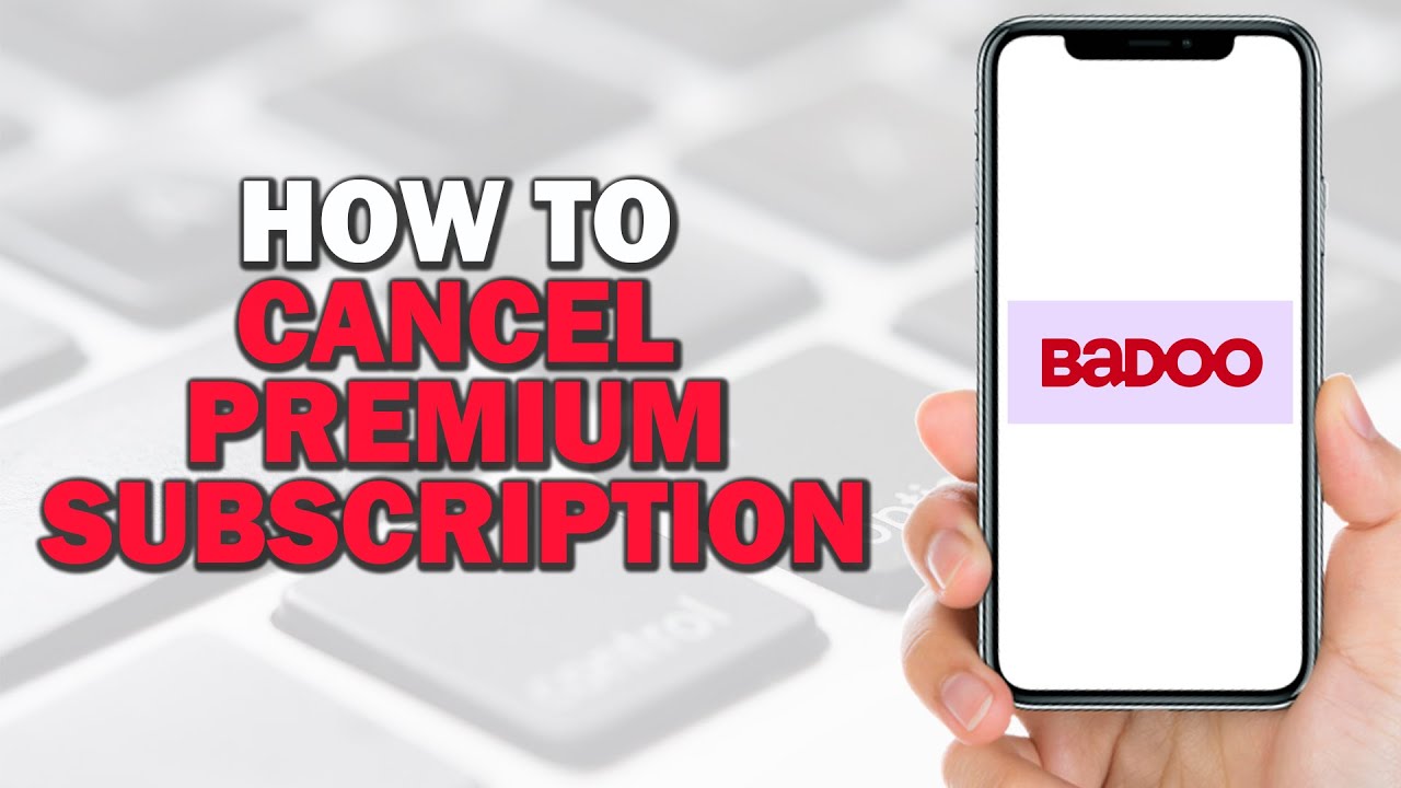 How to Cancel Badoo Premium Subscription (Quick Tutorial) - YouTube