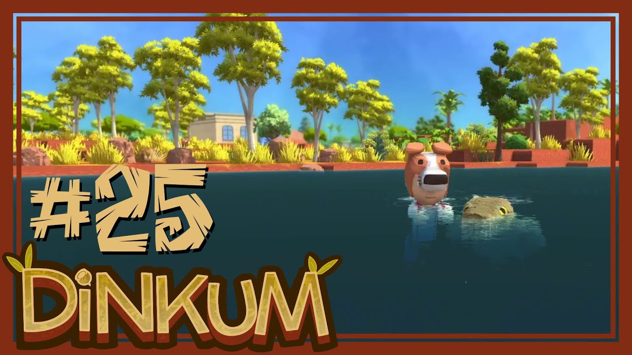 Dinkum #25 - Wir müssen mal nen ernstes Wort reden! Oder auch, mein ...