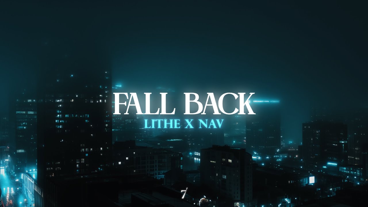 Lithe - Fall Back ft. NAV - YouTube
