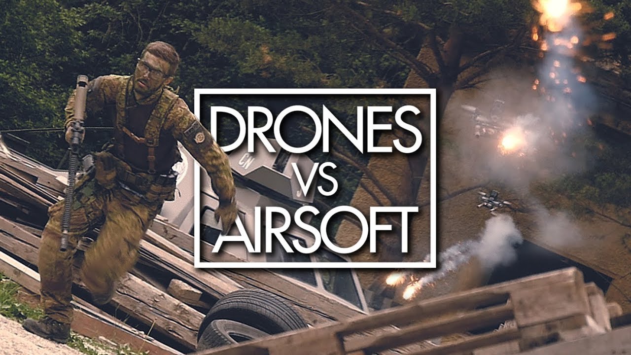 DRONES vs. AIRSOFT - YouTube