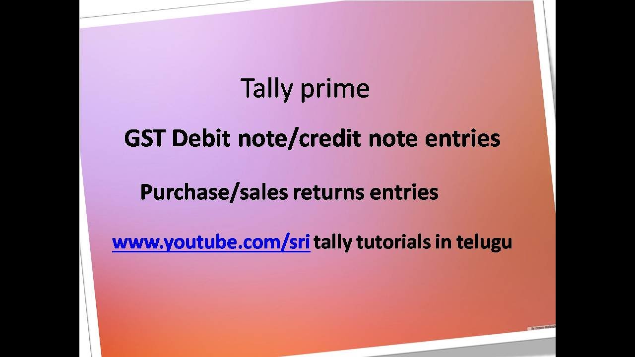 How To Create GST Credit Note & Debit Note In Tally Prime In Telugu ...