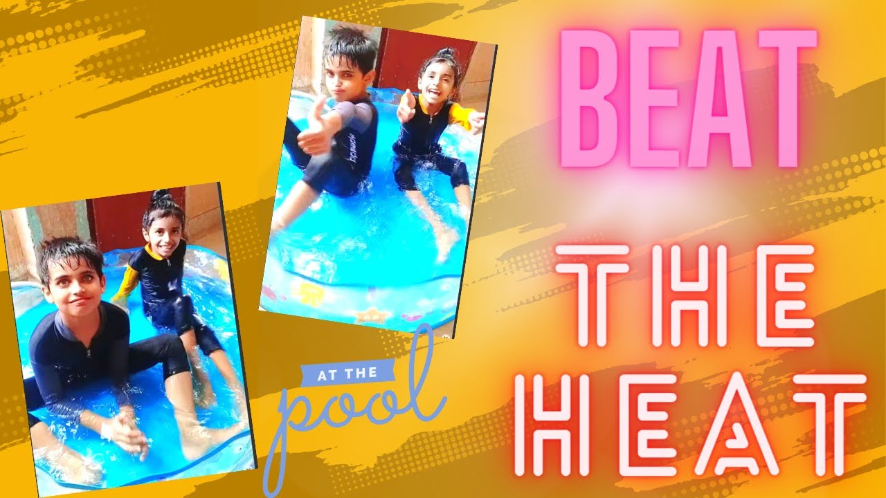 Lets beat the heat with Ashmaan and Ezzah... - YouTube