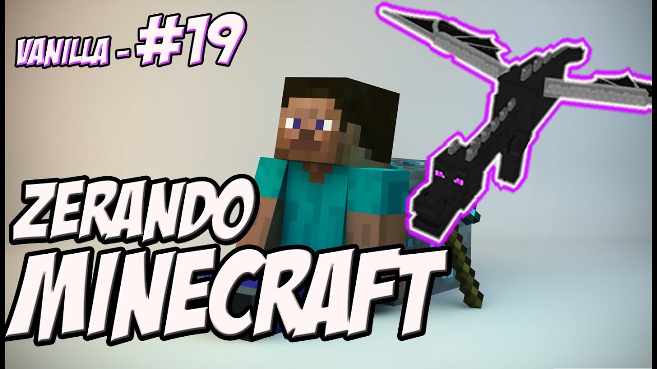 Zerando Minecraft - Vanilla #19 | 3a Temporada - YouTube