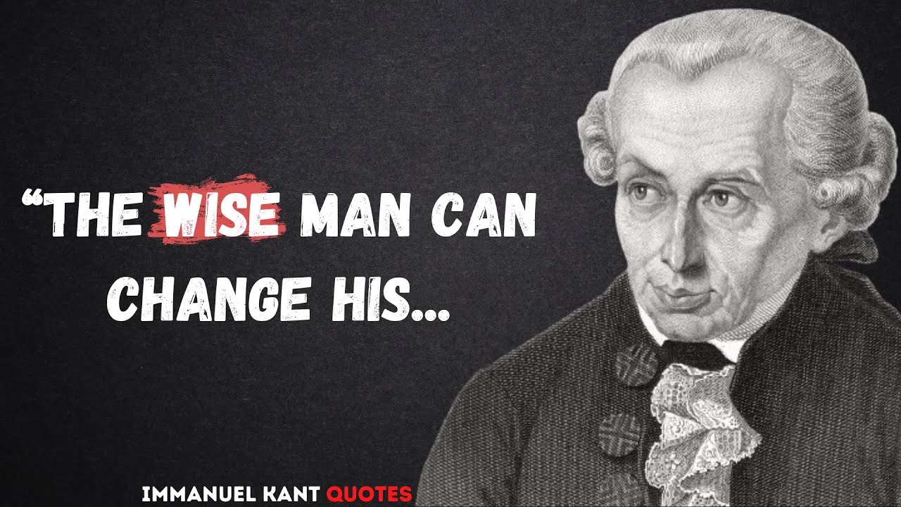 Immanuel Kant Quotes About Ethics, Freedom & Art - YouTube