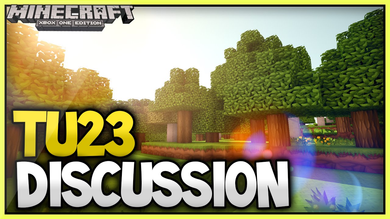 Minecraft TU23 - Whats Going on? Speculation/Release Date for (Xbox360 ...