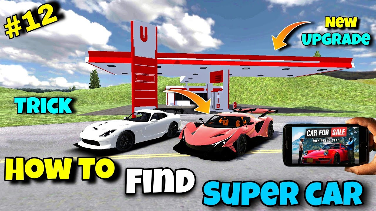 Super cars Kese Nikale in Car For Sale Simulator In Mobile || How To ...