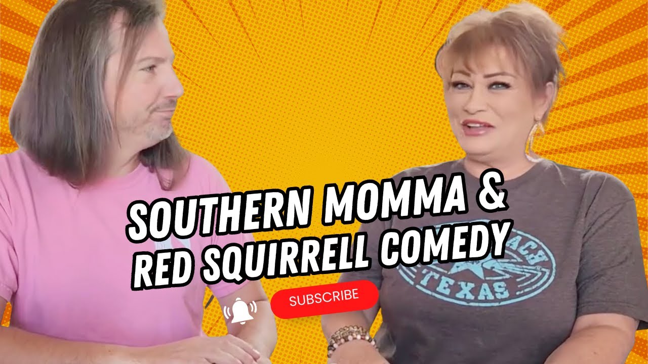Must-Watch Southern Momma & Red Squirrel Comedy - YouTube