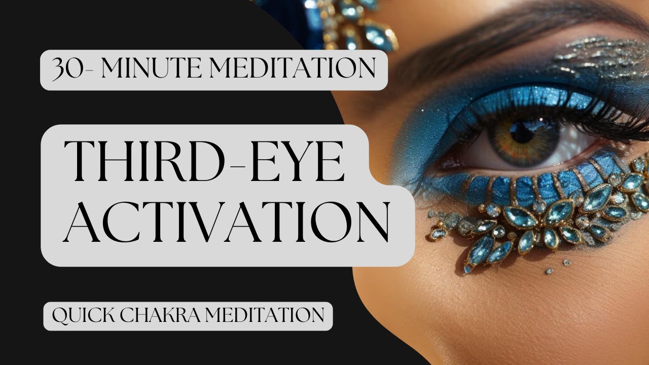 30-Minute Third-Eye Chakra Activation: Quick Zen Break | 963 Hz ...