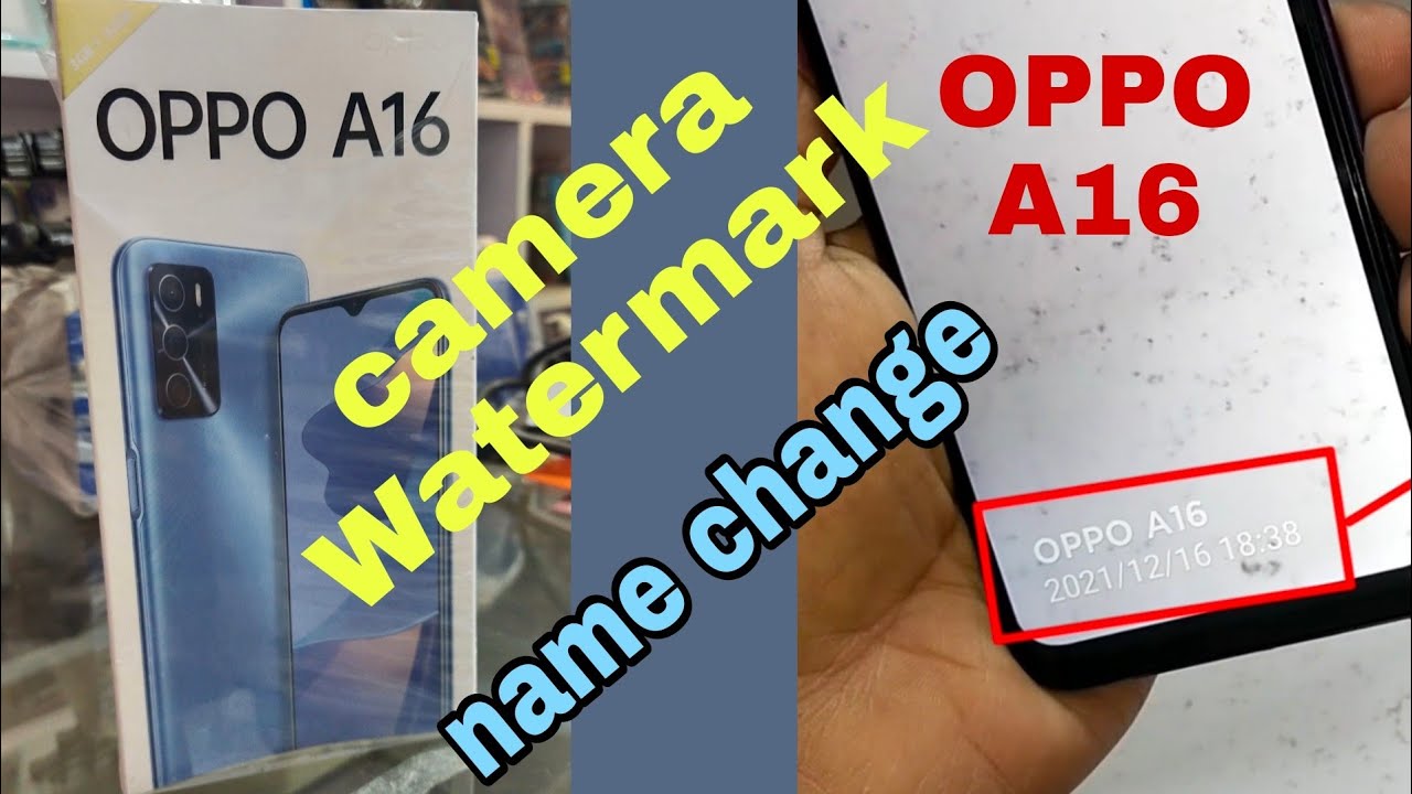 OPPO A16 Watermark Name Change/ OPPO A16 Me Watermark Kaise Lagaye ...