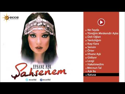 Katusa - Şahsenem