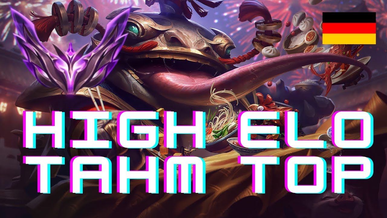 Tahm Kench Guide german 🥇 Toplane Master Elo Gameplay Analyse Tipps ...