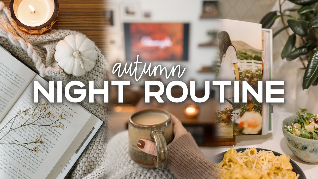 Fall Night Routine A Cozy And Peaceful Evening At Home ππ―βοΈ Youtube