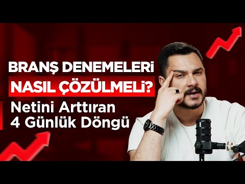 Branş Denemeleri Nasıl Çözülmeli? | Net Artıran 4 Günlük Eksik Kapatma Sistemi 