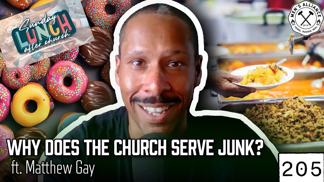 Ep. 205: Why Does the Church Serve Junk? How We Should Serve God with ...