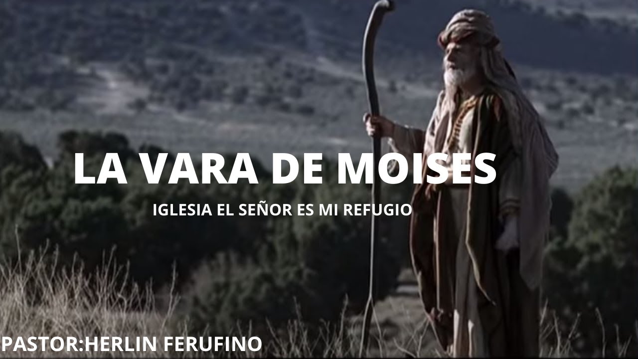 LA VARA DE MOISES, EXODO 4 - YouTube