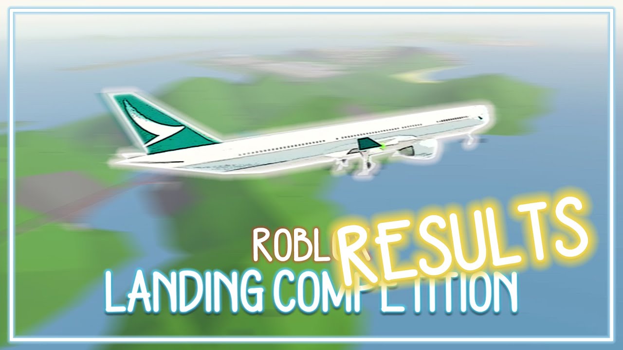 ROBLOX LANDING COMPETITION (Winner!) - YouTube