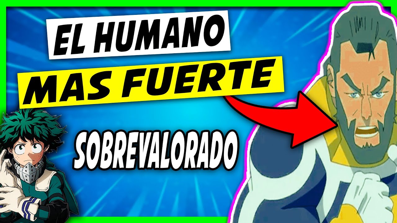 El HUMANO mas FUERTE INVENCIBLE || Deku VELOCIDAD INFINITA || El ...