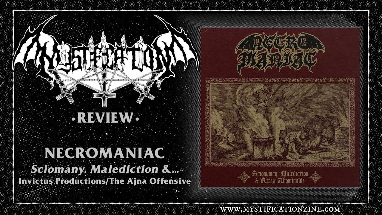 NECROMANIAC 'Sciomancy, Malediction & Rites Abominable (Invictus/TAO ...