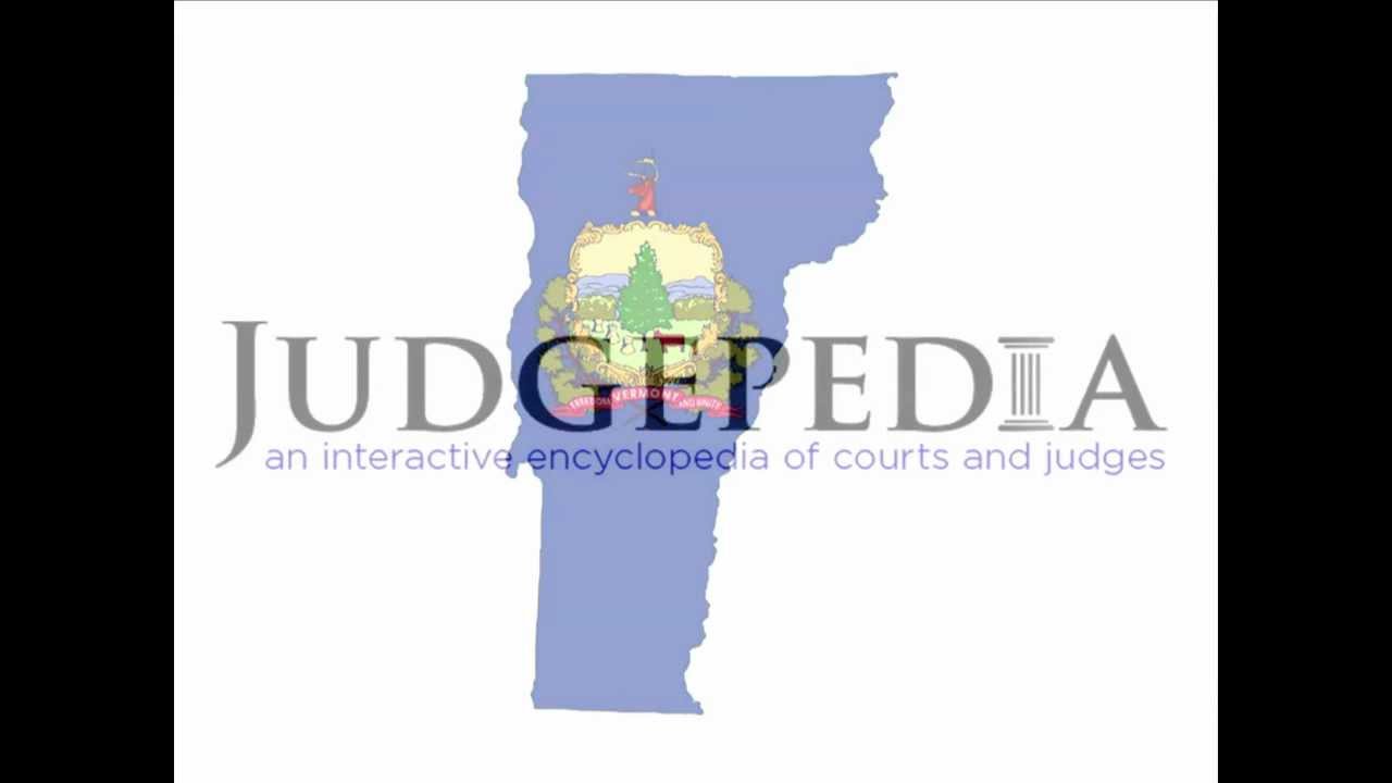 Vermont courts Judgepedia - YouTube