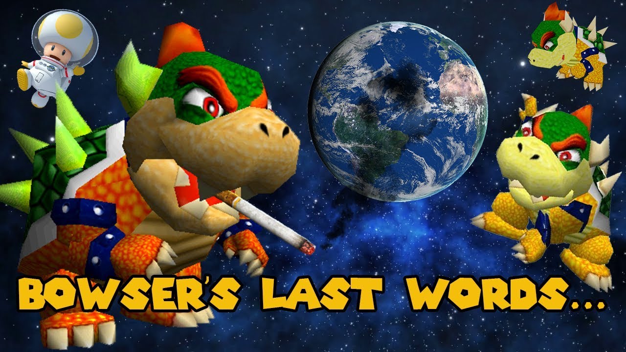 Bowser's Last Words - YouTube