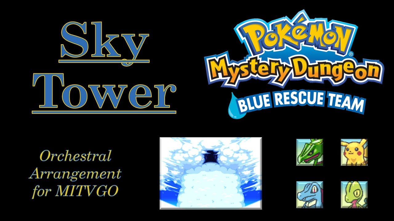 "Sky Tower" from "Pokémon Mystery Dungeon: Blue Rescue Team", arranged ...