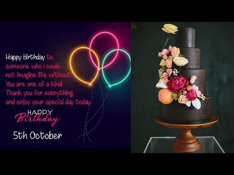 Happy Birthday || 5th October Birthday Video || Best Birthday Status ...