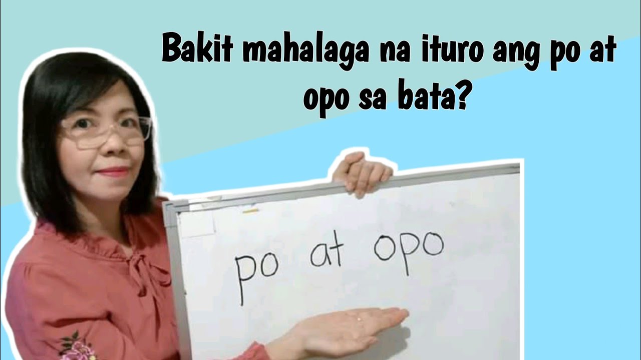 Bakit mahalaga na ituro ang po at opo sa bata? || TUTORGEMMS - YouTube
