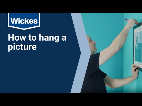 How to Hang a Picture | Wickes