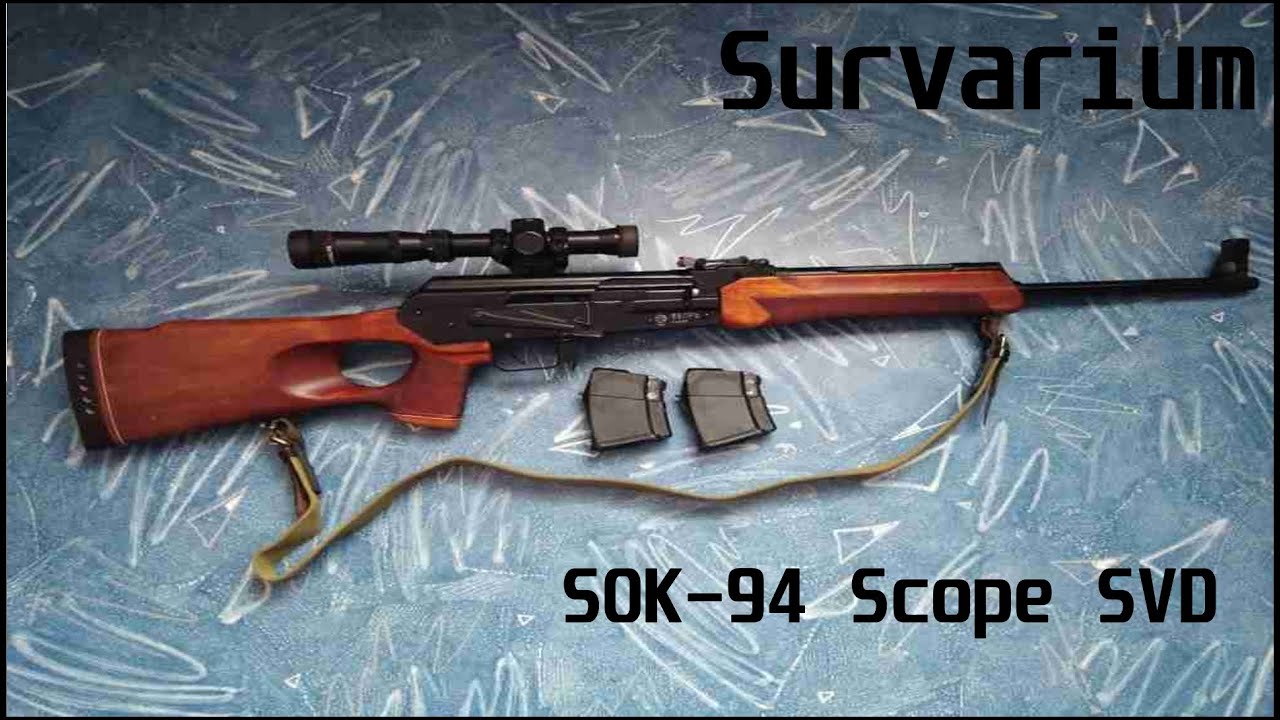 Survarium : SOK-94 com Scope SVD 🎯 - YouTube
