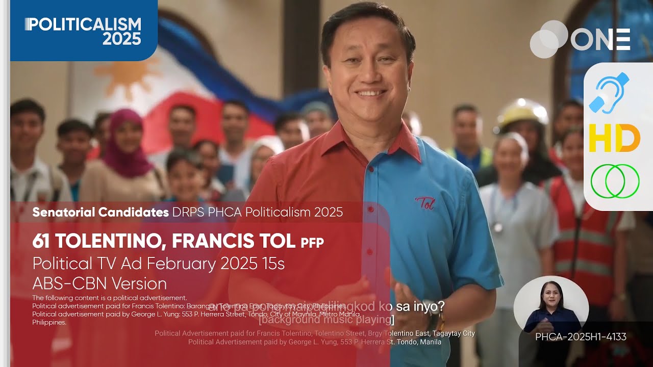 TOLENTINO, FRANCIS TOL (PFP) Political TV Ad February 2025 15s (ABS-CBN ...