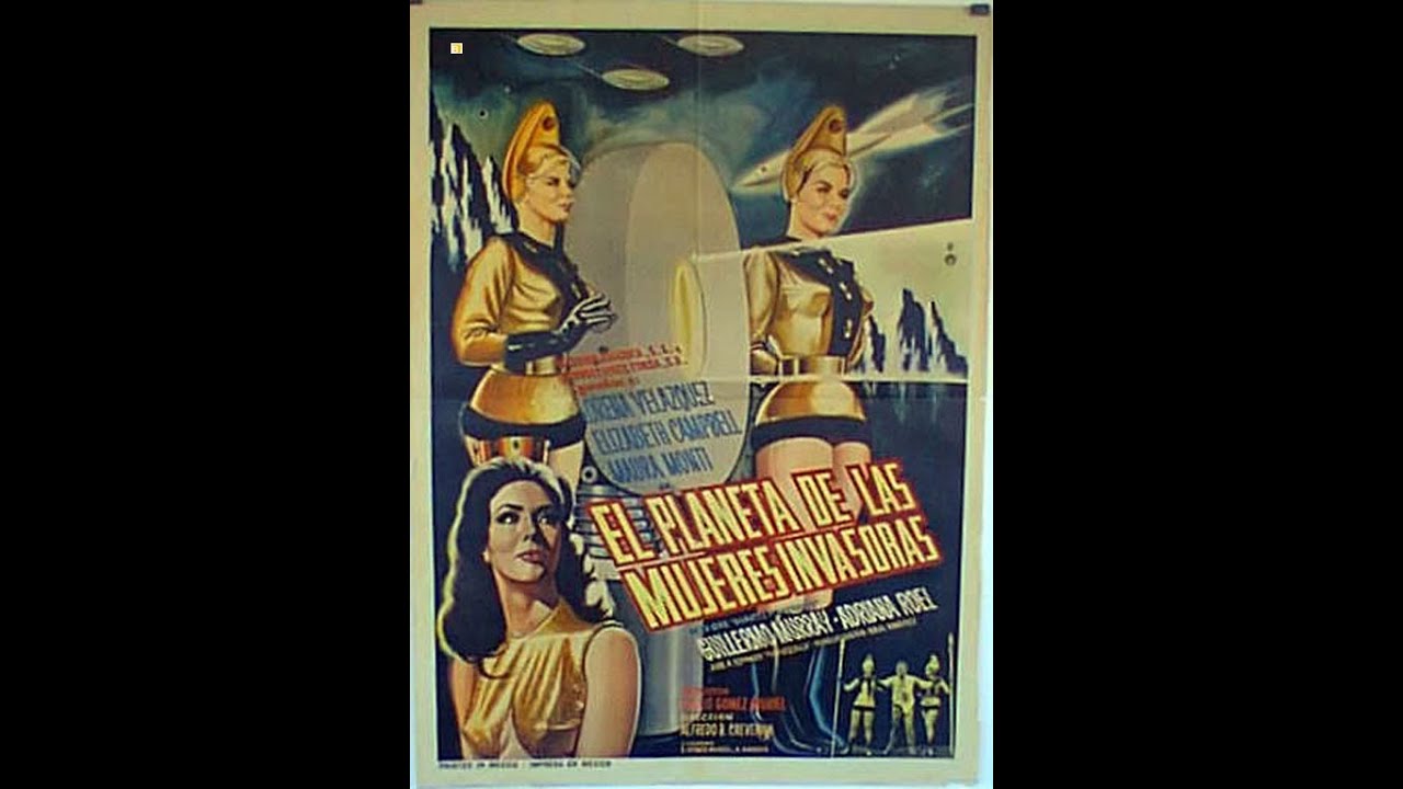 PLANET OF INVADERS WOMEN MEXICAN MOVIE - YouTube