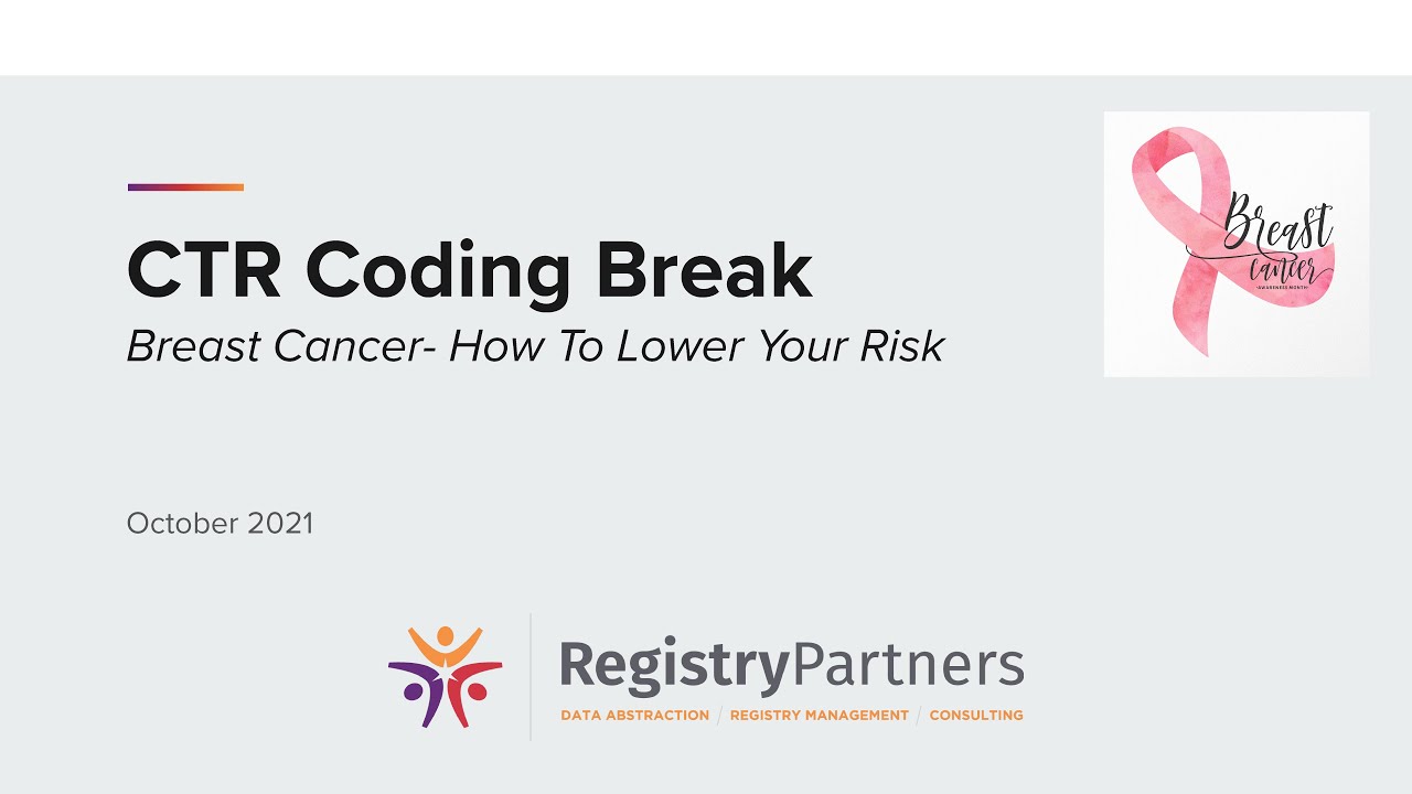 Breast Cancer How To Lower Your Risk Ctr Coding Break October 2021 9694