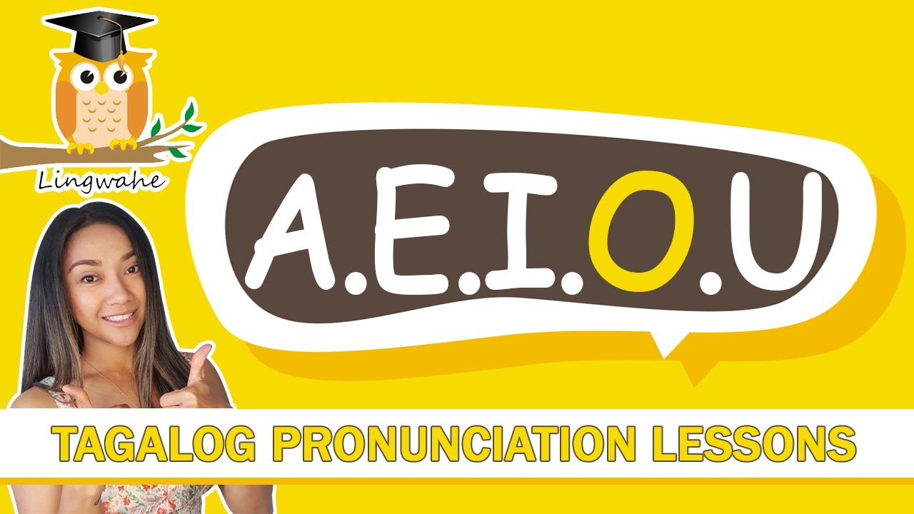 Tagalog Pronunciation: O [A.E.I.O.U] - YouTube