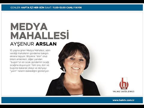Ayşenur Arslan ile Medya Mahallesi