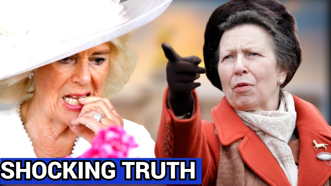 KICKED OUT! PRINCESS ANNE REVEALS CAMILA'S PERSONALITY, Charles in ...