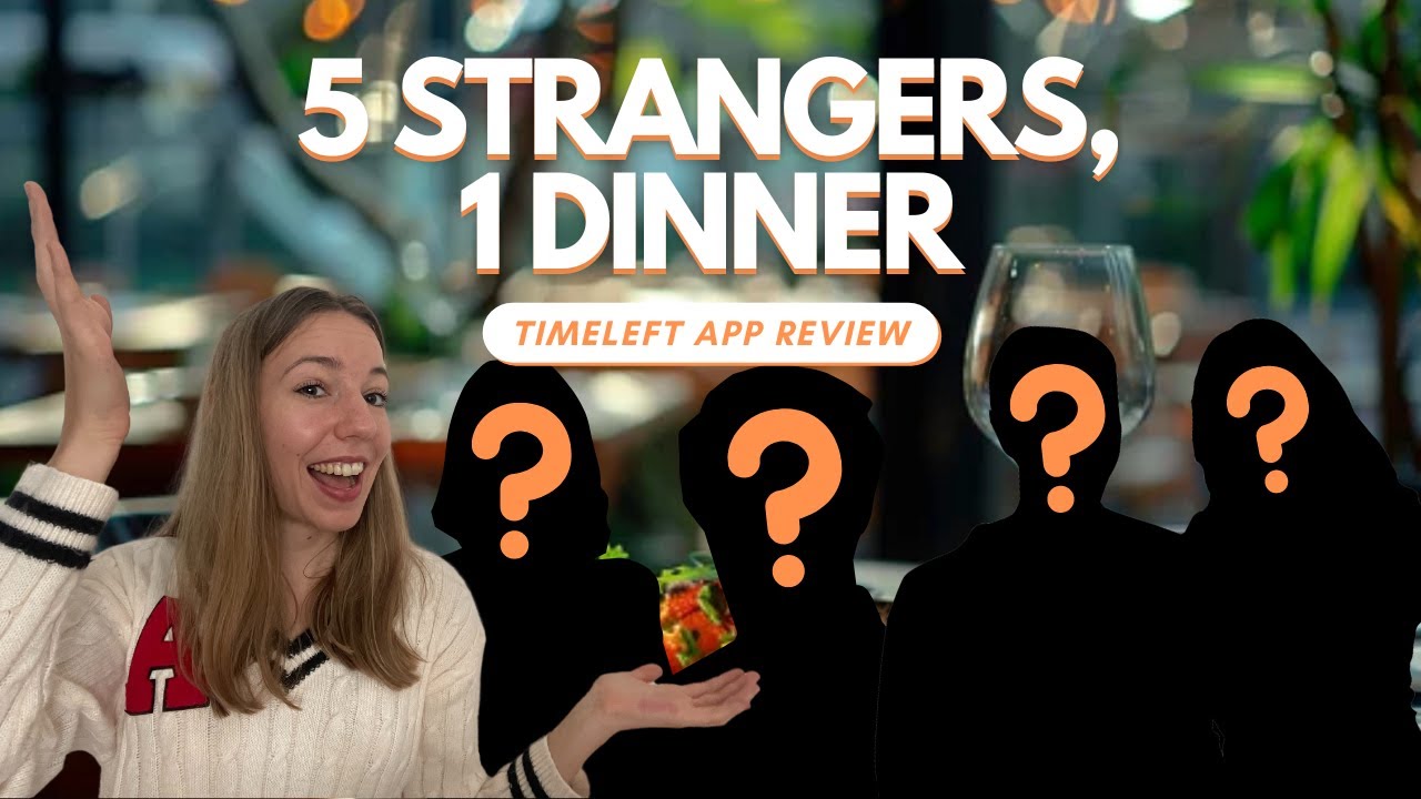 Dining with strangers...Timeleft app review - YouTube
