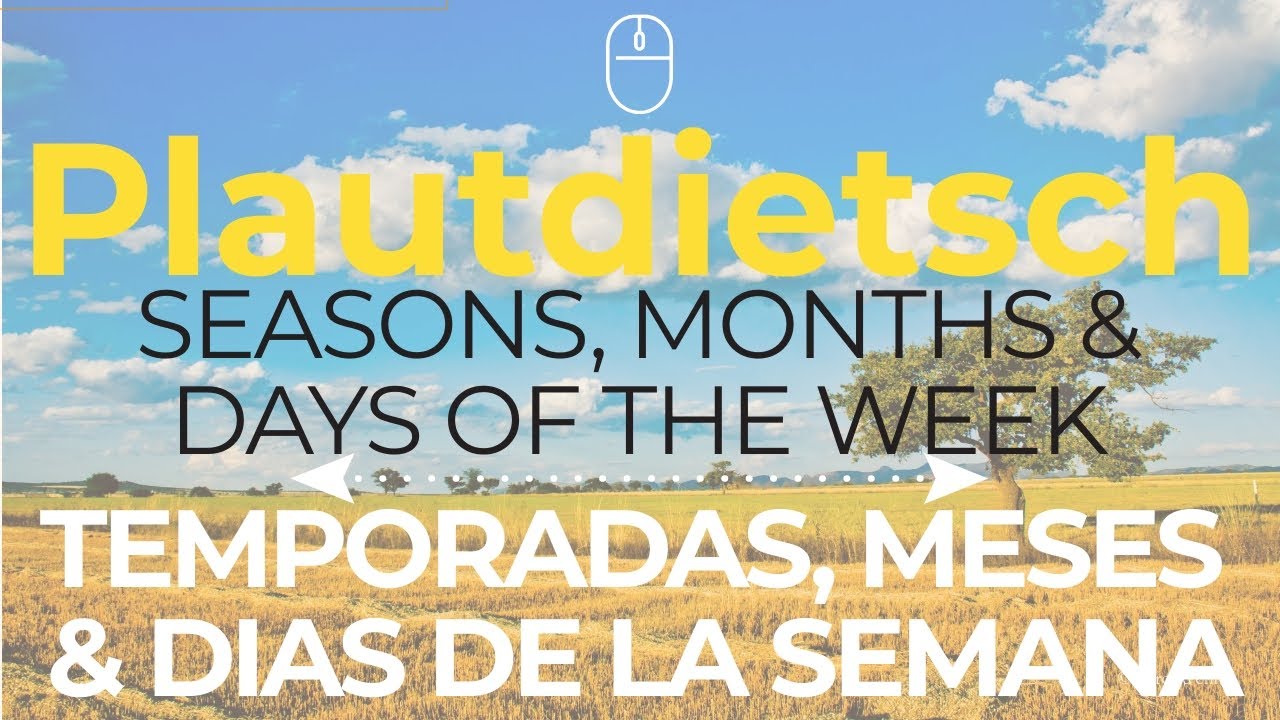 Learn Plautdietsch | SEASONS, MONTHS & DAYS | Aleman Bajo | Low German ...