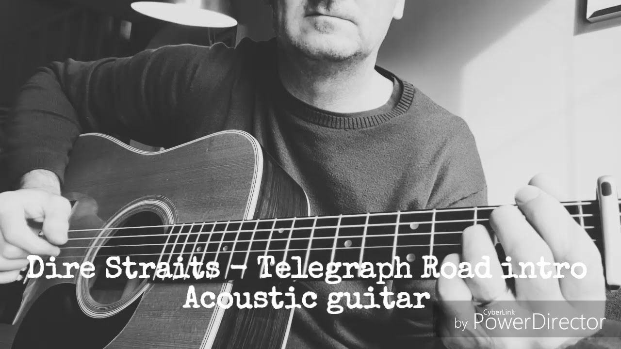 Telegraph Road - Dire Straits- Intro - Acoustic guitar - YouTube