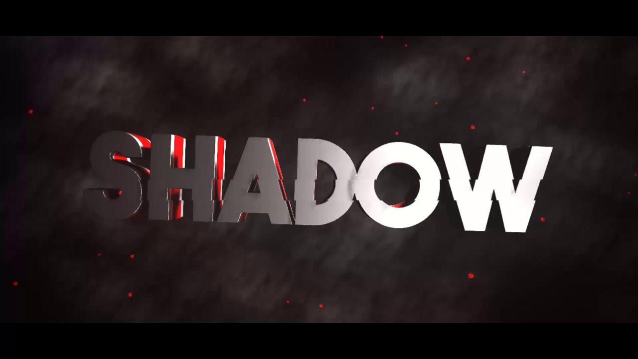 intro for shadow - YouTube