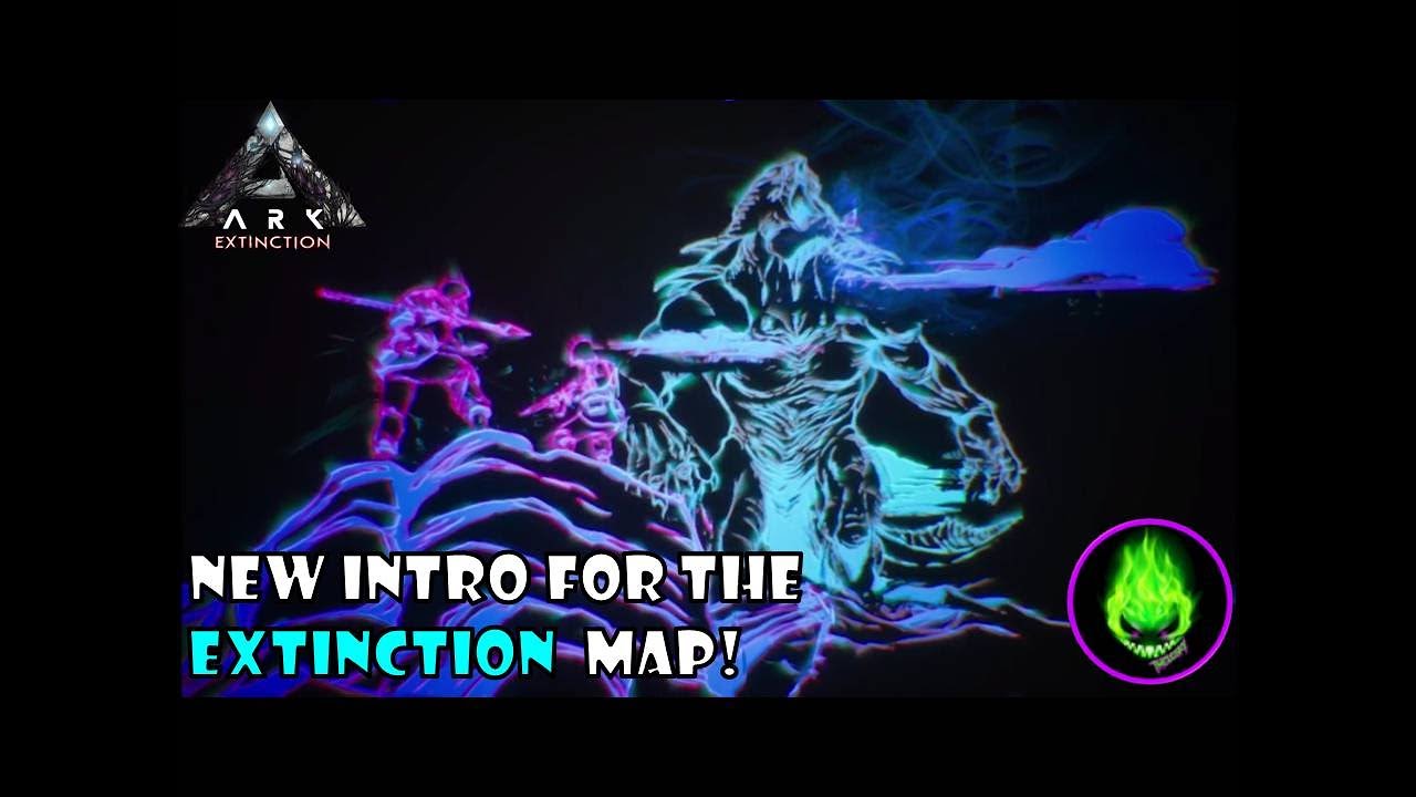 Ark - NEW Intro On The EXTINCTION Map! - YouTube