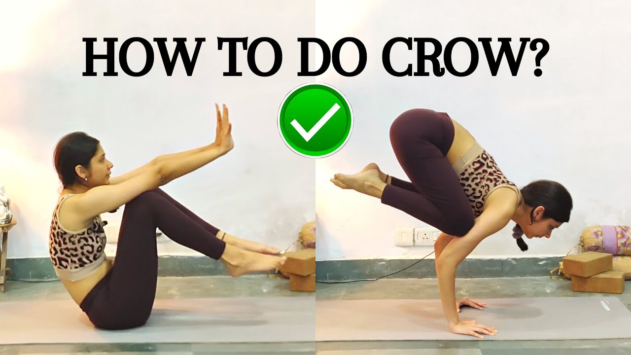 How To Do Crow Pose For Beginners? Kakasana Tutorial - YouTube